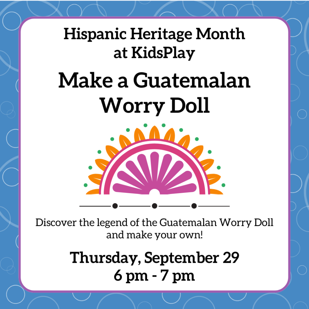 Make a Guatemalan Worry Doll - KidsPlay