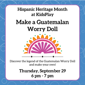 Make a Guatemalan Worry Doll - KidsPlay