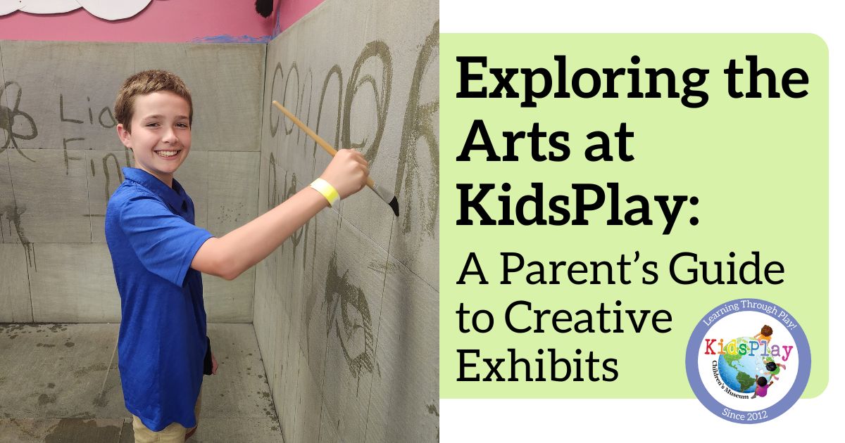 Exploring the Arts at KidsPlay! - KidsPlay
