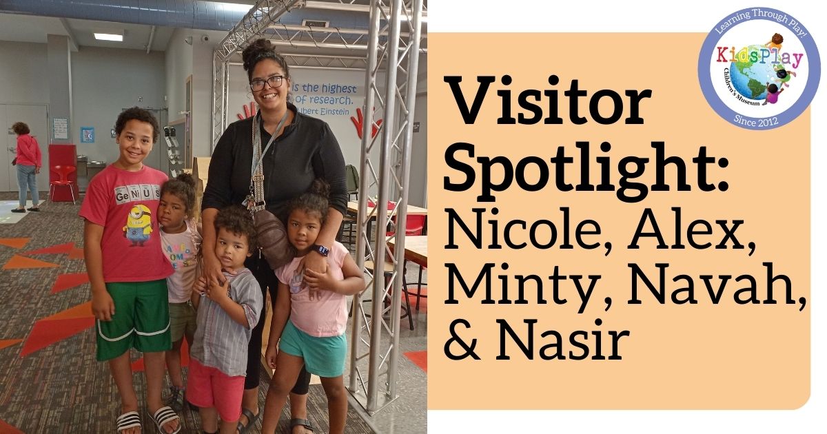Visitor Spotlight: Nicole, Alex, Minty, Navah & Nasir - KidsPlay